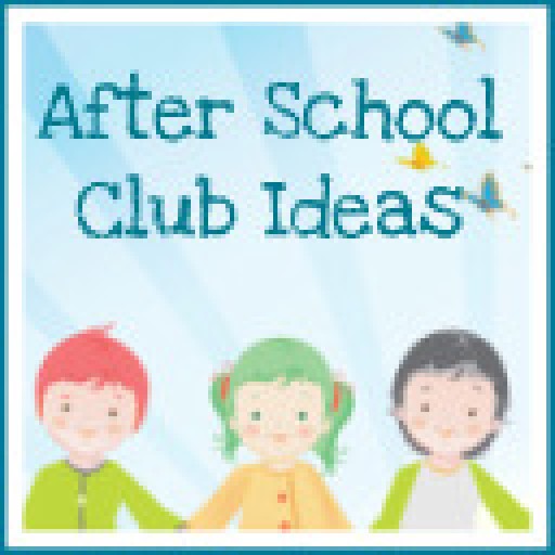 After School Club Ideas – A treasure trove of of club ideas keeping ...
